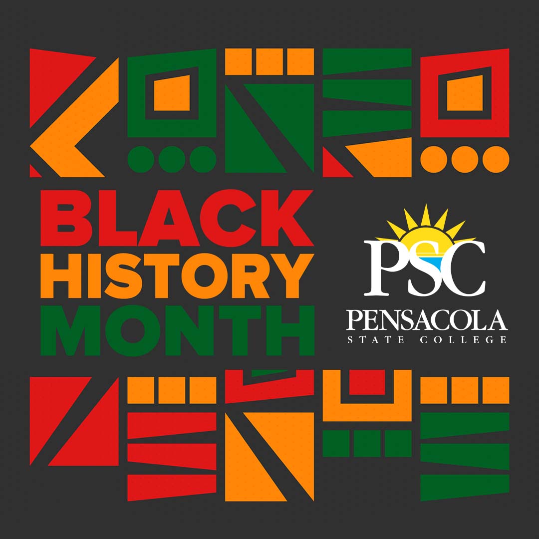 Pensacola State College PSC Celebrates Black History Month 2022 With pensacola-state-college-psc-celebrates-black-history-month-2022-with